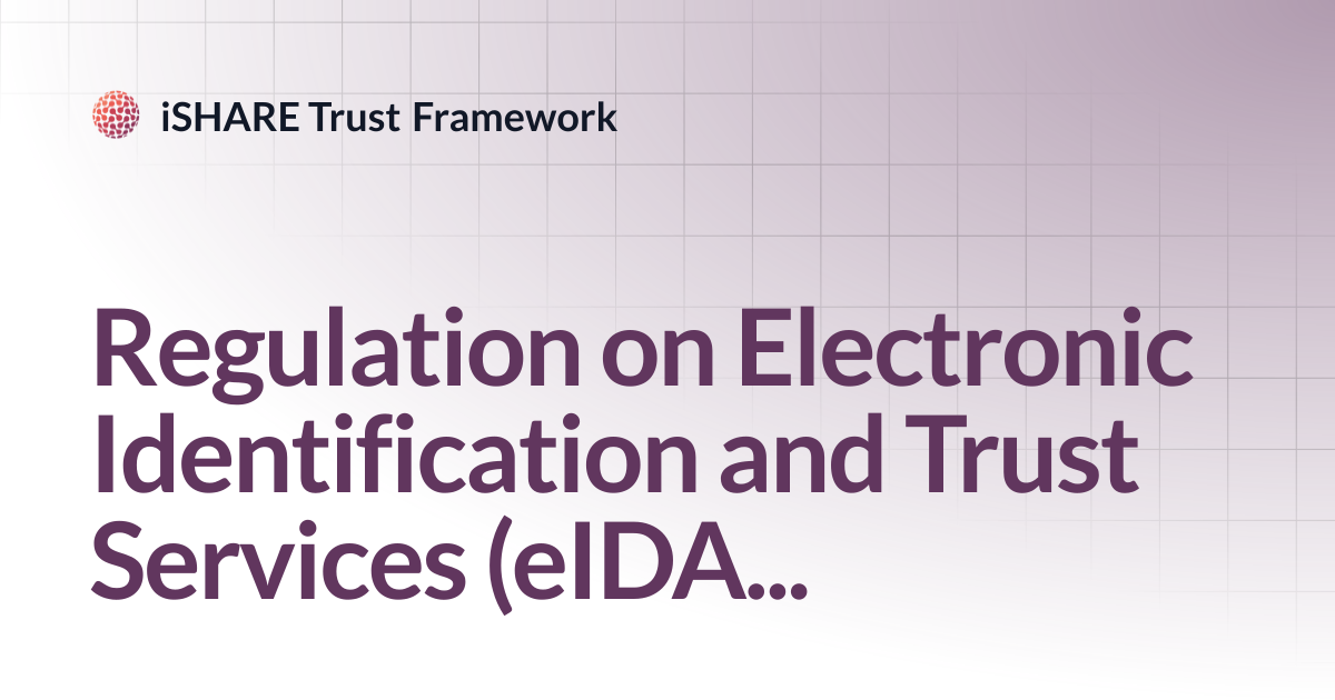 Regulation On Electronic Identification And Trust Services Eidas