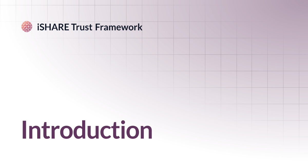 Introduction | iSHARE Trust Framework